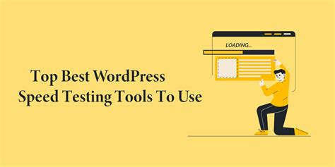 Top Best And Free WordPress Speed Testing Tools To Use In Verse WP