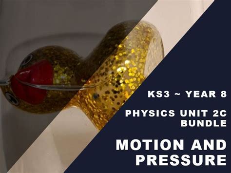 motion and pressure ~ ks3 ~ bundle ~ year 8 teaching resources