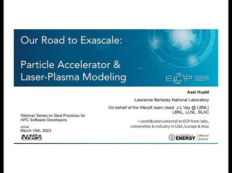 Free Video Our Road To Exascale Particle Accelerator And Laser Plasma Modeling From Exascale
