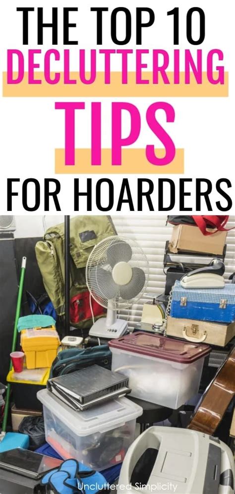 Decluttering Tips For Hoarders Packrats And Clutterbugs Artofit