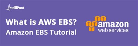 AWS EBS Amazon Elastic Block Store Intellipaat