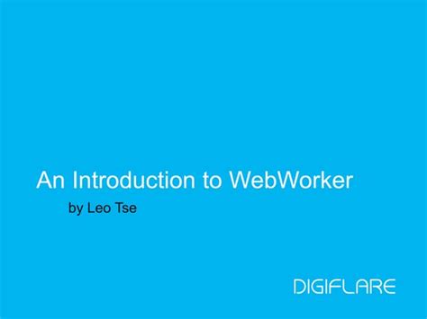 An Introduction To Webworker 012612 Web Development Internet