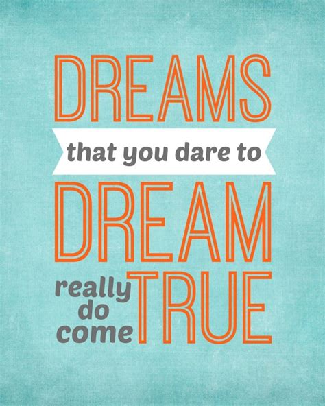 Dreams Do Come True Quotes Quotesgram