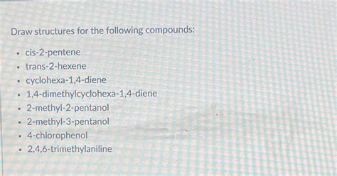 [solved] Draw Structures For The Following Compounds Cis 2 Pentene Course Hero