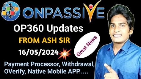 💥op360 Webinar Updates From Ash Sir About Payment Processor Overify Mobile App And More