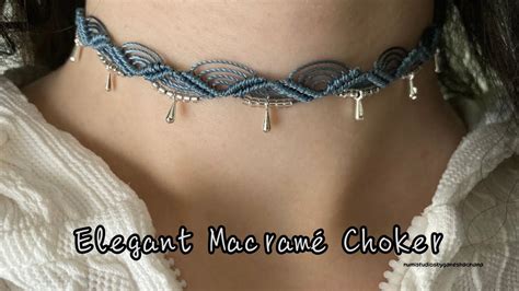Elegant Macramé Choker Tutorial Youtube