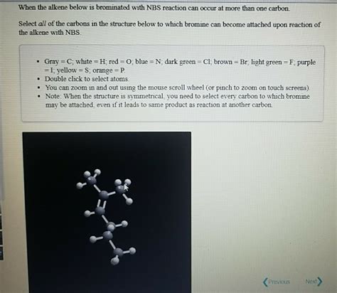 Solved When The Alkene Below Is Brominated With Nbs Reaction