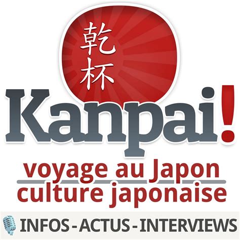 Kanpai Japon Podcast Apple Podcasts