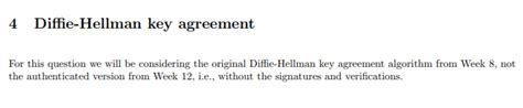 Solved 4 Diffie Hellman Key Agreement For This Question We Chegg