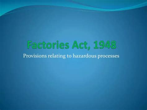 Ppt Factories Act 1948 Powerpoint Presentation Id2653973