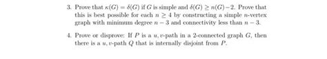 Solved 3 Prove that κ G δ G if G is simple and Chegg com