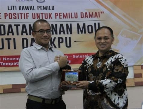 Berkomitmen Kawal Pemilu 2024 Ijti Kpu Ri Resmi Teken Mou