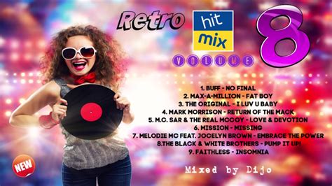 Retro Hit Mix Vol Mixed By Dijo YouTube