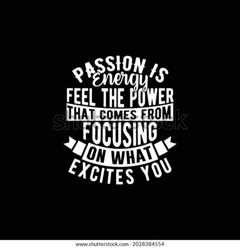 Passion Energy Feel Power That Comes Stock Vector Royalty Free