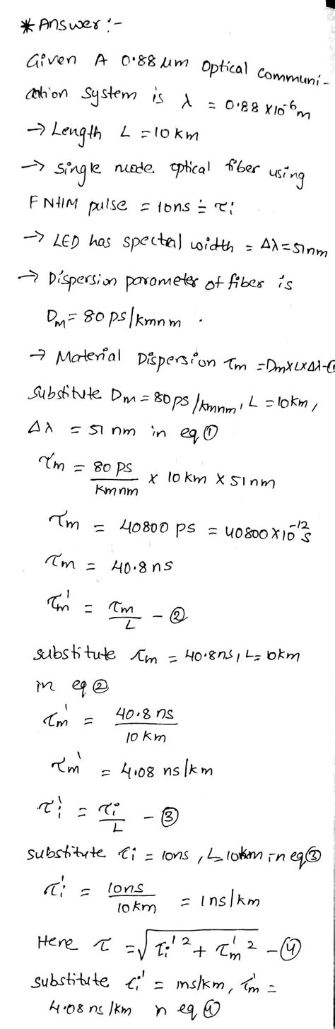 [solved] 3 A 0 88 Um Optical Communication System Transmits Data Over A 10 Km Single Mode