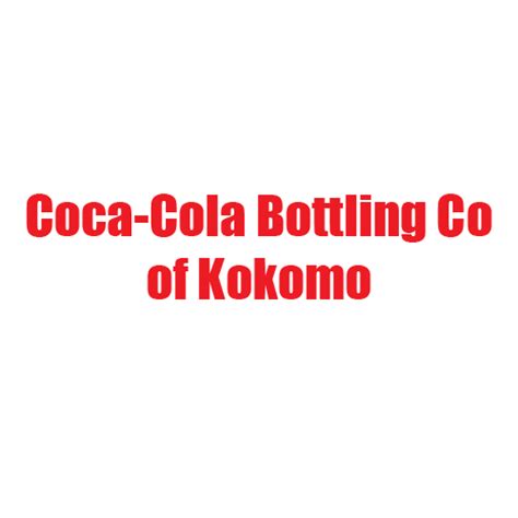 Coca Cola Bottling Kokomo 2305 Davis Rd Kokomo In Yelp