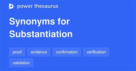 Substantiation Synonyms 557 Similar Words And Phrases