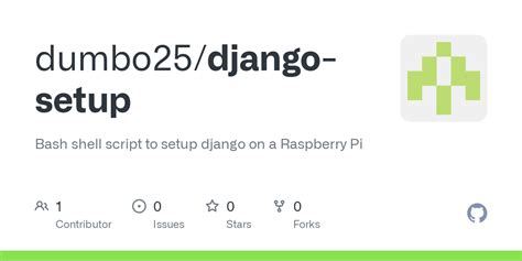 Github Dumbo25django Setup Bash Shell Script To Setup Django On A