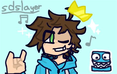 Some Fanart I Did Of My Favorite Gdtuber Sdslayer Rgeometrydash