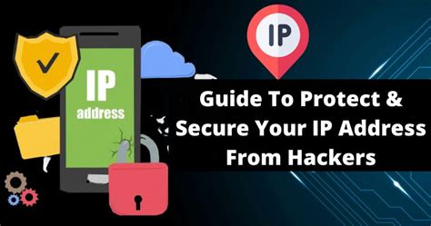 how to keep your ip address private and secure from hackers 2025