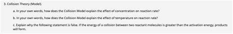 Solved Collision Theory Model A In Your Own Words Chegg