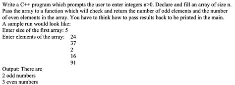Solved Write A C Program Which Prompts The User To Enter Chegg Com