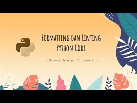 Merapikan Kode Python Sesuai Standar Dengan Pylint Pyflakes Flake Dan Black YouTube
