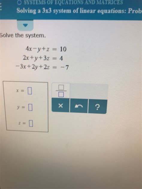 solved o systems of equations and matrices solving a 3x3