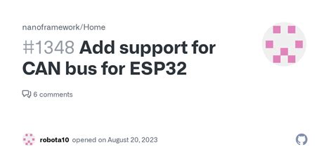 Add Support For Can Bus For Esp32 · Issue 1348 · Nanoframeworkhome · Github
