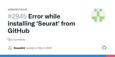 error while installing seurat from github · issue 2945 · satijalab