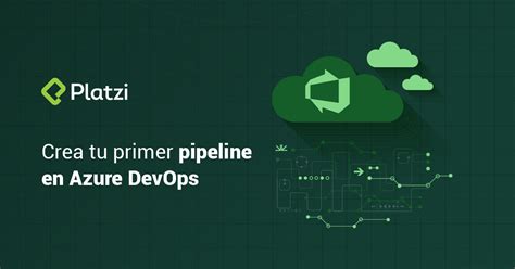 crea tu primer pipeline en azure devops paso a paso