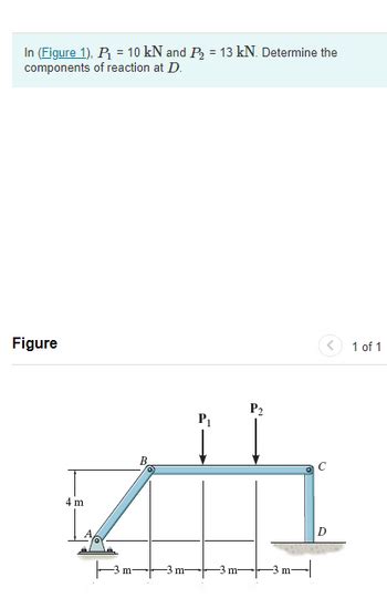 answered in figure 1 p 10 kn and p₂ 13 kn determine the