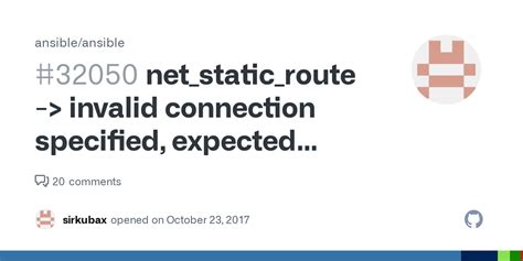 Netstaticroute Invalid Connection Specified Expected Connection