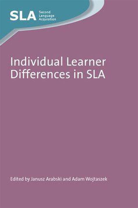 Second Language Acquisition 59 Individual Learner Differences In Sla Ebook