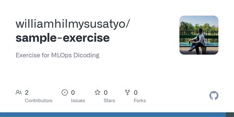 Github Williamhilmysusatyosample Exercise Exercise For Mlops Dicoding