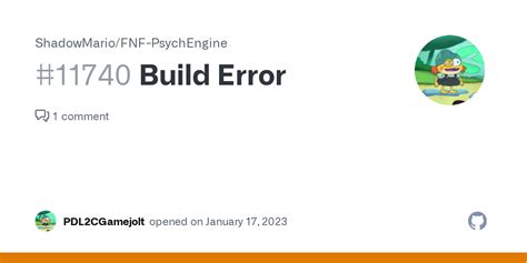 Build Error · Issue 11740 · Shadowmariofnf Psychengine · Github