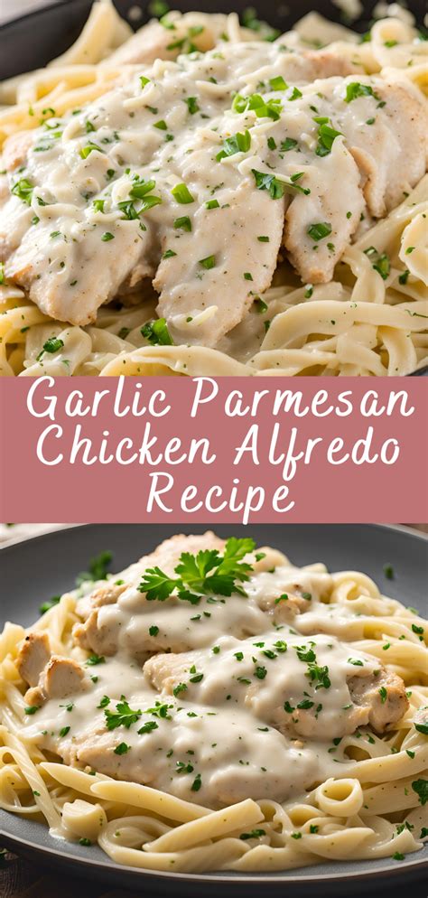 Garlic Parmesan Chicken Alfredo Recipe Cheff Recipes