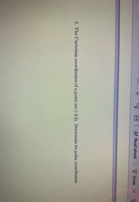 Solved Aº Read Aloud Y Draw 2 The Cartesian Coordinates