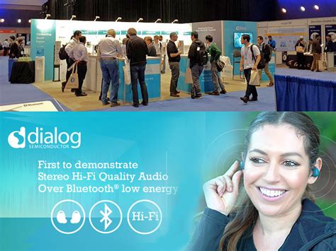 Dialog Semiconductor Demonstrates Bluetooth Low Energy True Wireless