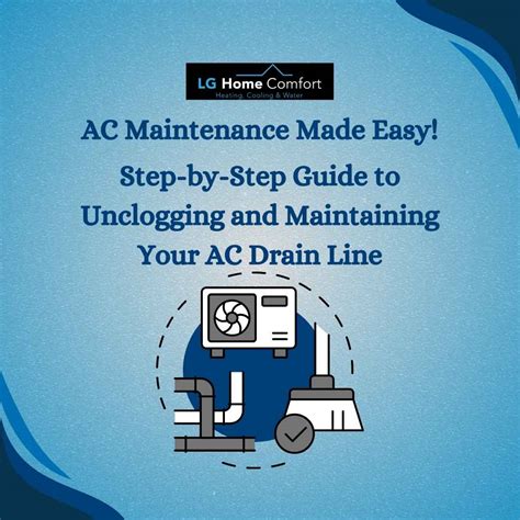 Prevent AC Drain Line Clogs DIY Tips LG Home Comfort