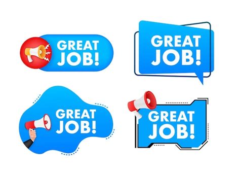 Premium Vector Megaphone Label Set With Text Great Job Megaphone In Hand Promotion Banner