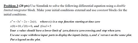 Problem Pts Use Simulink To Solve The Chegg Com