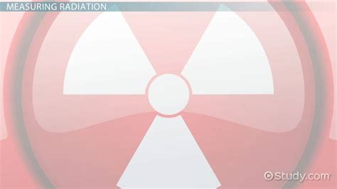 Background Radiation Definition Causes And Examples Lesson