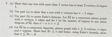 Solved 3 A Show That Any Tree With More Than 1 Vertex Has