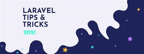 3w On Linkedin 10 Latest Laravel Tips And Tricks 2021 Codebrisk