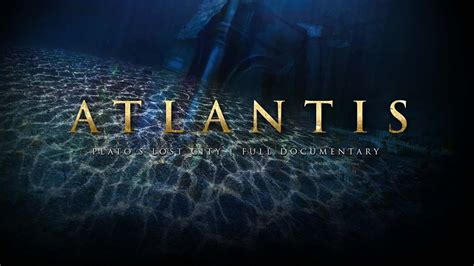 The Lost City Of Atlantis Full Documentary