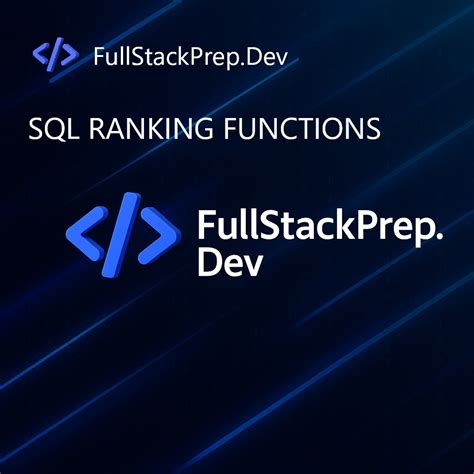Sql Ranking Functions Rank Denserank Rownumber Fullstackprepdev Fullstackprepdev