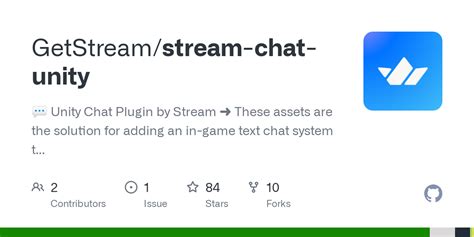 Github Getstreamstream Chat Unity 💬 Unity Chat Plugin By Stream These Assets Are The