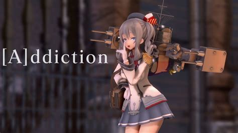 【艦これmmd】ぽんぷ長式鹿島で『addiction』 Youtube
