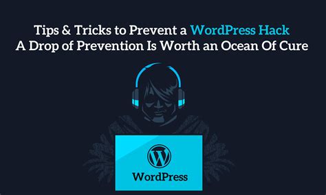 Keep Your Wordpress Website Secure From Potential Hacks